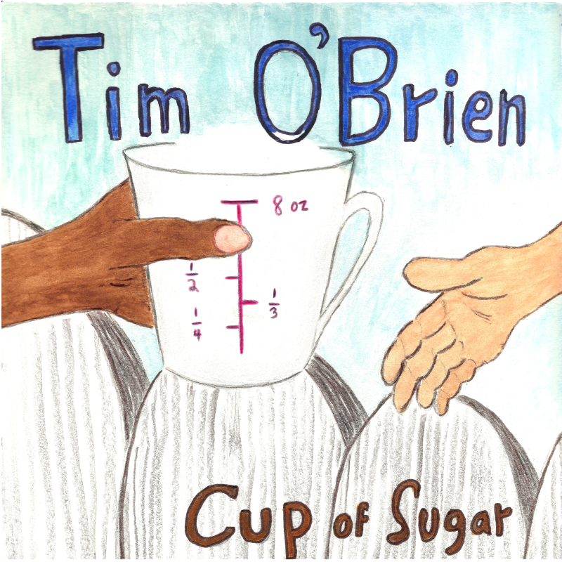 Album Review Tim O Brien Cup Of Sugar Folk Alley album-review-tim-o-brien-cup-of-sugar-folk-alley