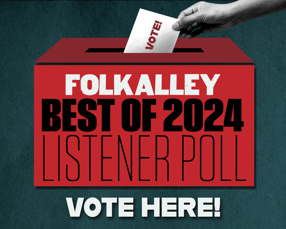 Best of 2024 Listener Poll - Folk Alley